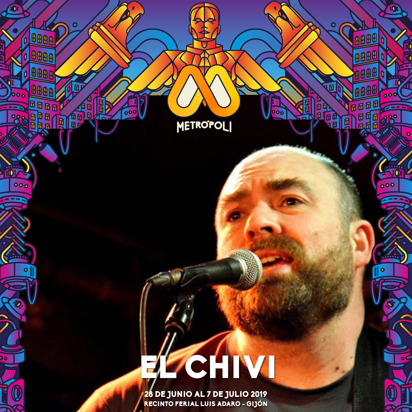 El Chivi - Festival Metrópoli Gijón